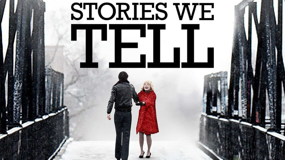 Stories We Tell