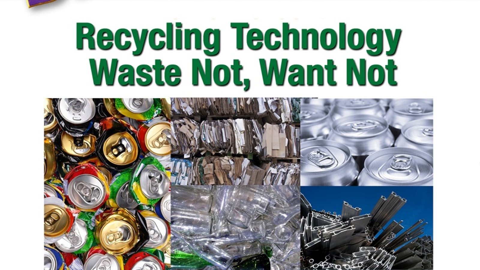 Recycling Technology - Waste Not, Want Not | Kanopy