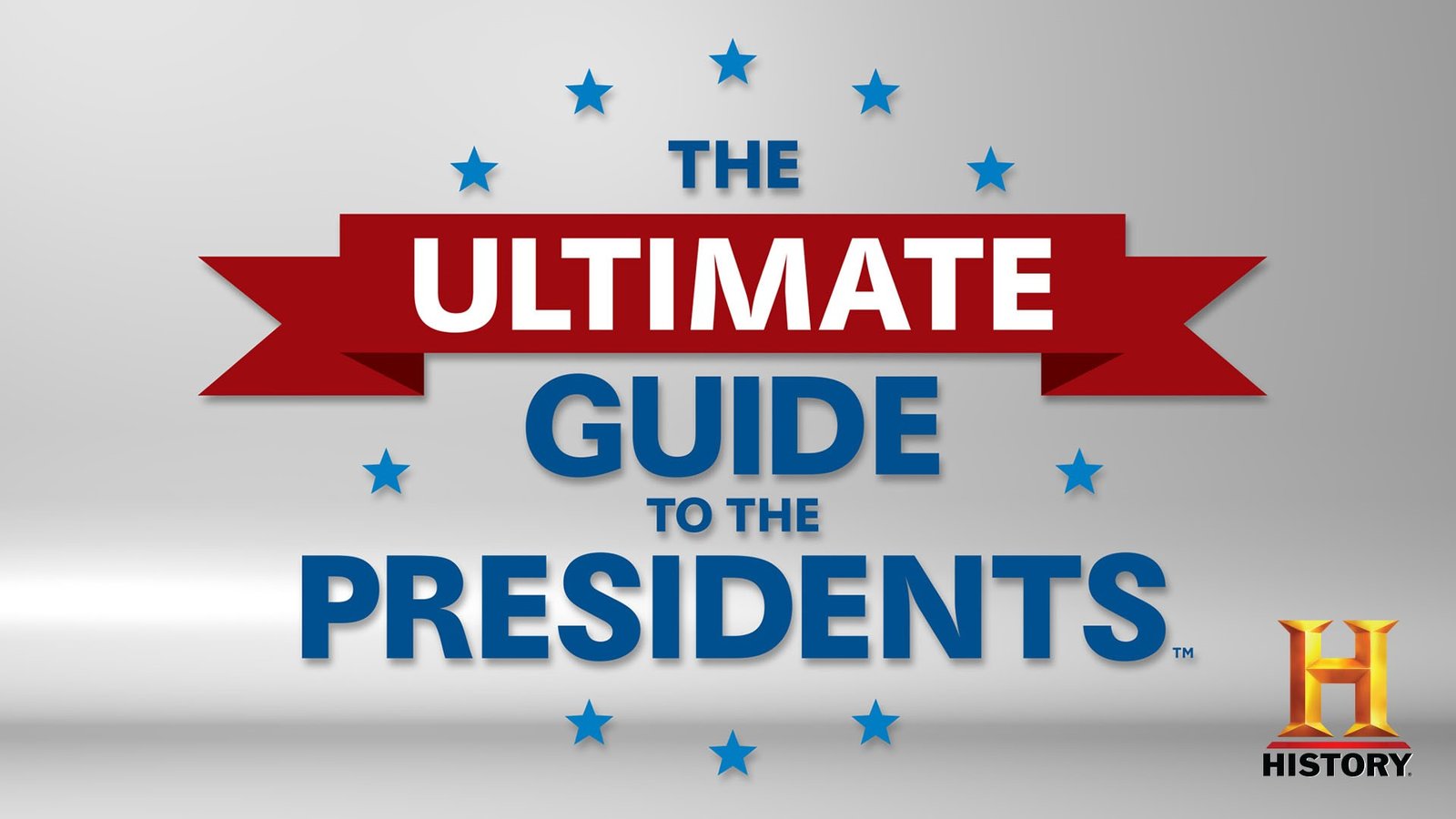 Ultimate Guide to the Presidents | Kanopy